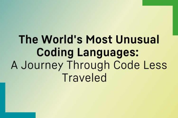 The World's Most Unusual Coding Languages: A Journey Through Code Less ...
